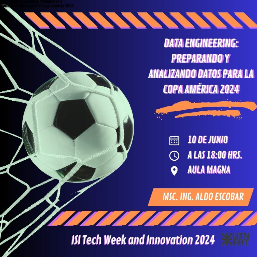 Data Engineering: Preparando y analizando datos para la Copa América 2024 – UTN FRT Sistemas